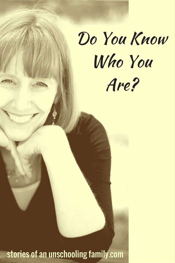 Do You Know Who You Are? - Stories of an Unschooling Family